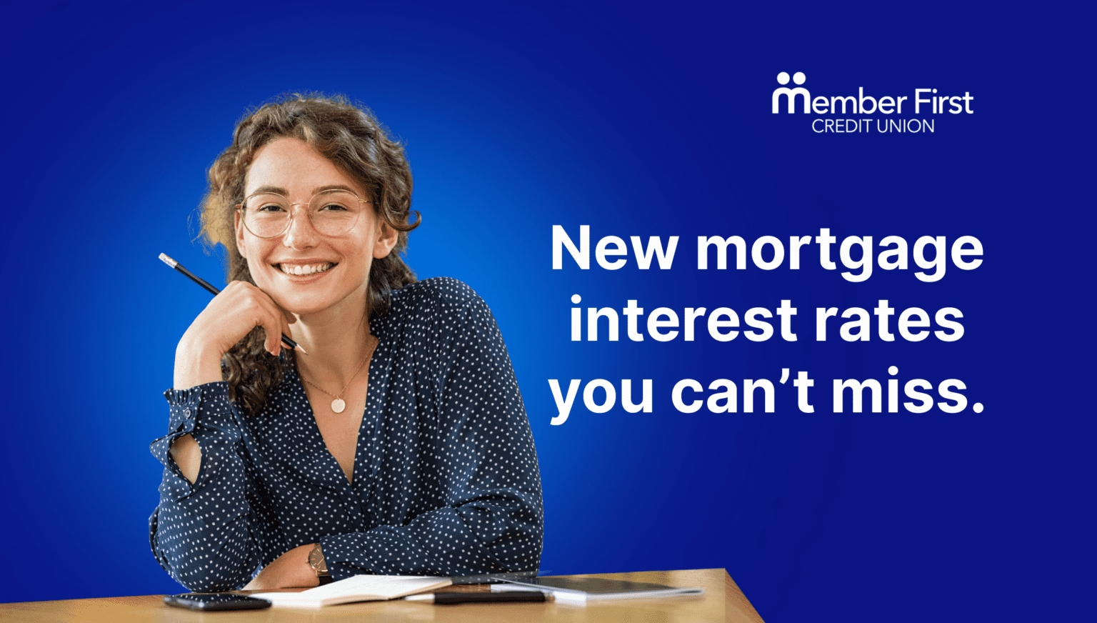 Mortgage Interest Rates you can't miss - MFCU